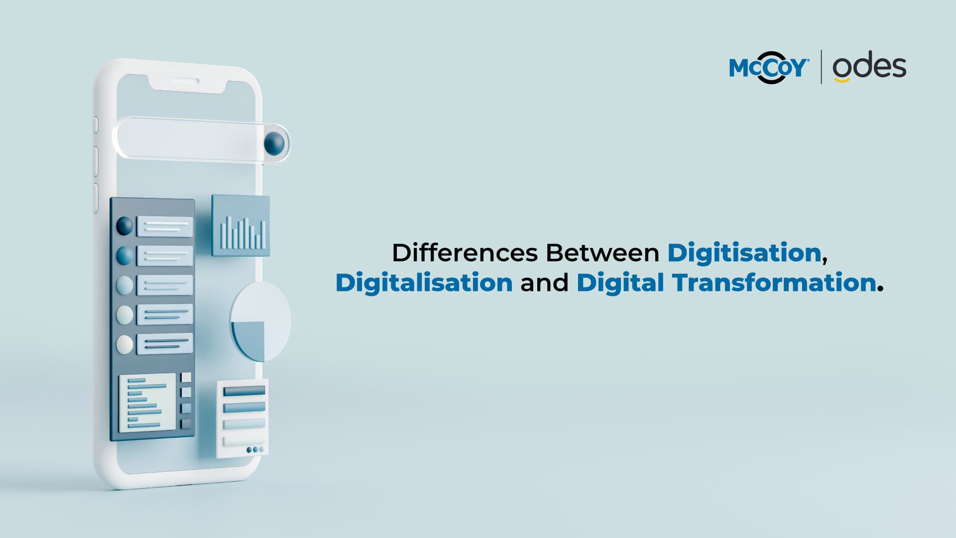 What is Digitisation, Digitalisation and Digital Transformation